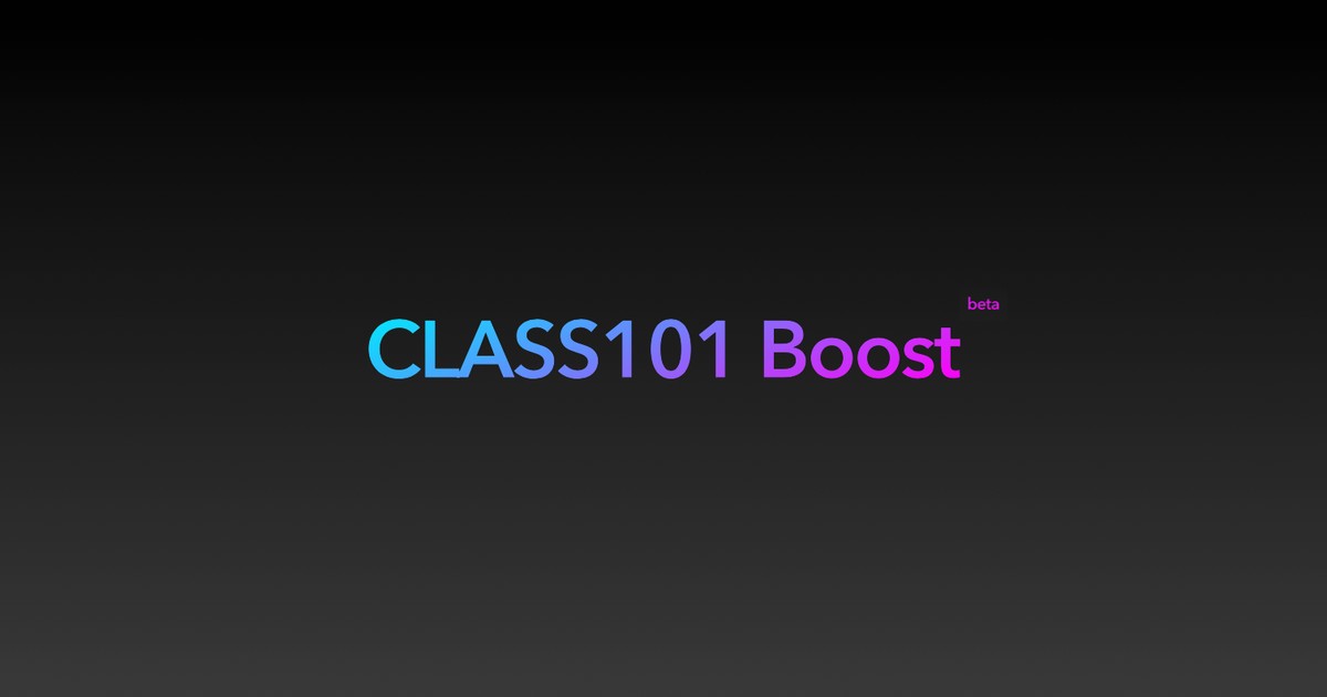 CLASS101 | 내 클래스를 위한 마케팅, CLASS101 Boost