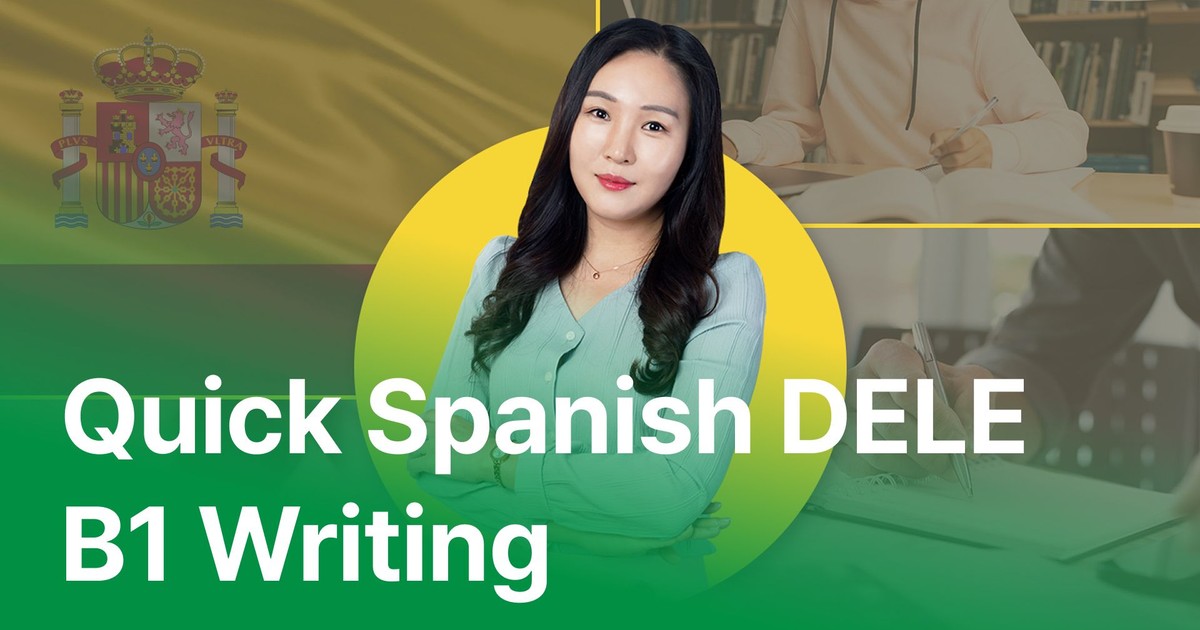 CLASS101+ | The Fast Spanish DELE B1 Writing
